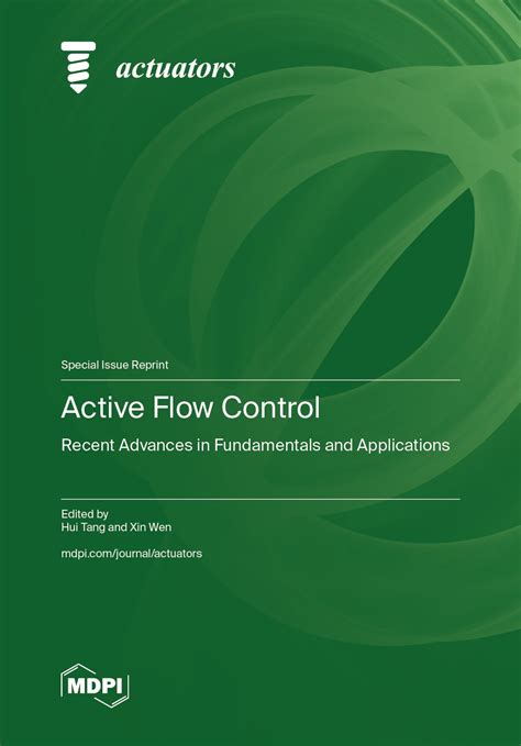 Active Flow Control Recent Advances In Fundamentals And Applications