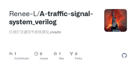 github renee l a traffic signal system verilog 红绿灯交通信号系统课设 vivado