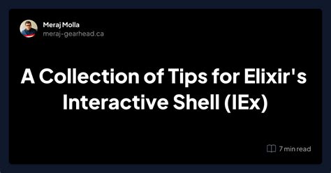 a collection of tips for elixir s interactive shell iex artofit