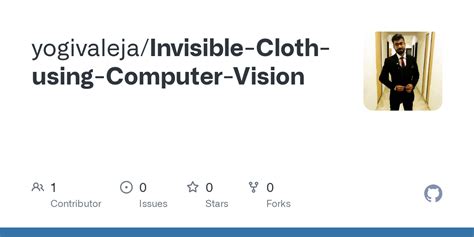 GitHub Yogivaleja Invisible Cloth Using Computer Vision