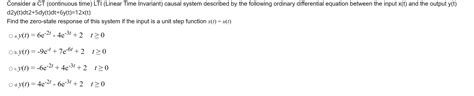 Solved Consider A CT Continuous Time LTI Linear Time Chegg