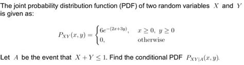 Solved The Joint Probability Distribution Function PDF Of Chegg