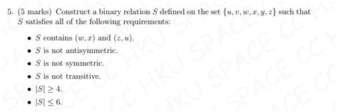 Solved 5 5 Marks Construct A Binary Relation S Defined On