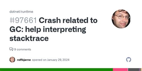 Crash Related To GC Help Interpreting Stacktrace Issue Dotnet Runtime GitHub