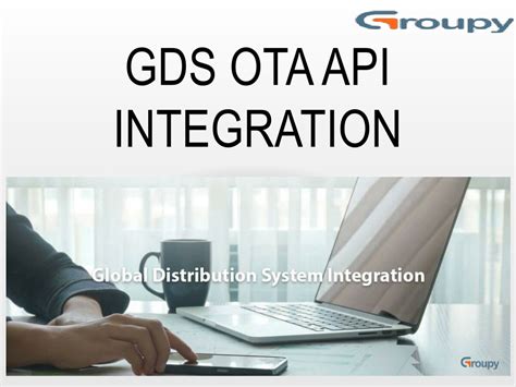 Ppt Gds Ota Api Integration Powerpoint Presentation Free Download Id 11521340