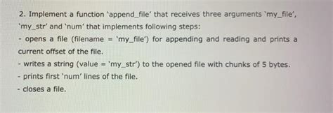 Solved 2 Implement A Function Appendfile That Receives