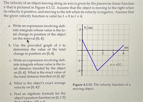 [answered] the velocity of an object moving along an axis is given by
