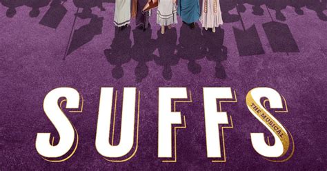 Suffs The Musical Is As Awe Inspiring As It Is Timely