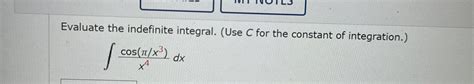 Solved How to solve Evaluate the indefinite integral. (Use C | Chegg.com