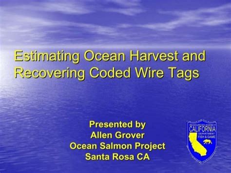 Estimating Ocean Harvest And Recovering Coded Wire Tags
