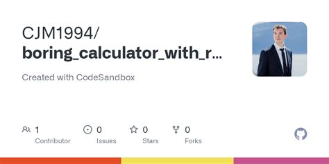 Github Cjm1994 Boring Calculator With Reducer Created With Codesandbox