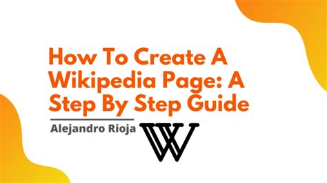 How To Create A Wikipedia Page A Step By Step Guide