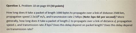 Solved How Long Does It Take A Packet Of Length Bytes Chegg