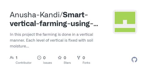 GitHub Anusha Kandi Smart Vertical Farming Using Arduino In This