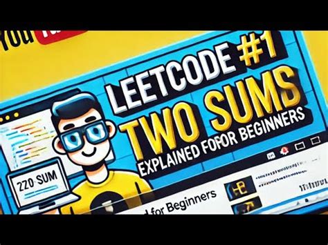 LeetCode 1 Two Sum Explained For Beginners YouTube