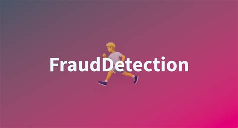 frauddetection a hugging face space by haticece