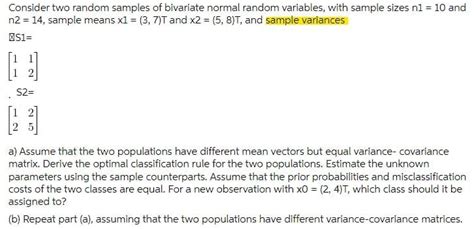 Solved Consider Two Random Samples Of Bivariate Normal Chegg