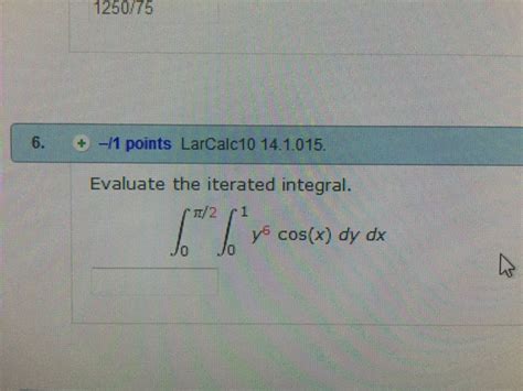 Solved Evaluate The Iterated Integral Integral0pi2