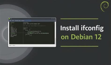 How To Install Ifconfig On Debian 12 4 Possible Methods