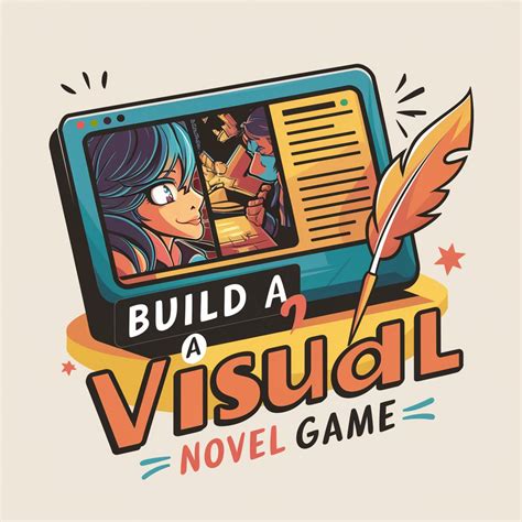 Build A Visual Novel Game Free Visual Novel Creation Tool