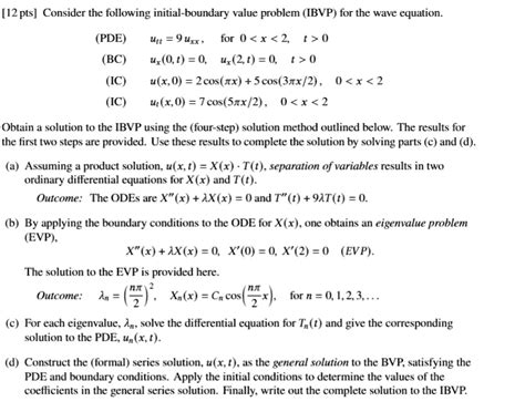 12 Pts Consider The Following Initial Boundary Value Problem Ibvp For
