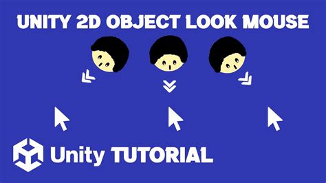 Unity 2d Object Look Mouse Object Look Mouse Unity Unity 2d