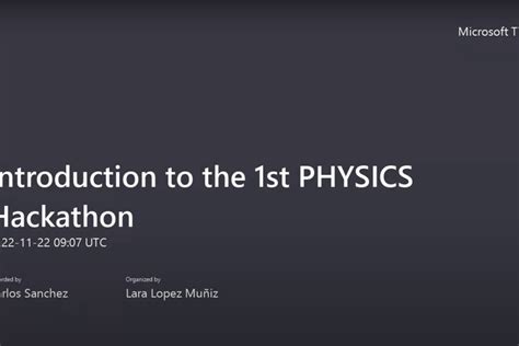 introduction to the 1st physics hackathon physics