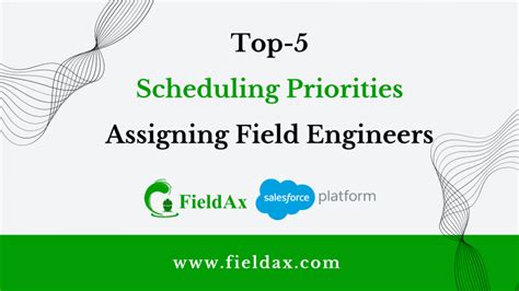 Top 5 Scheduling Priorities For Assigning Field Engineers To Service Requests