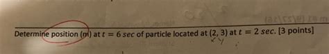 solved problem velocity field is given by v axi btyj where