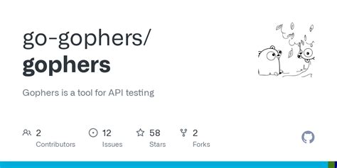 GitHub Go Gophers Gophers Gophers Is A Tool For API Testing
