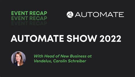 automate show 2022 event recap vendelux