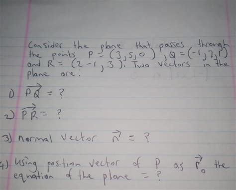 Solved Consider The Plane That Passes Through The Points Chegg