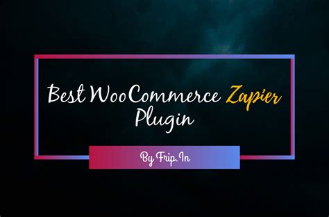 2 Best Woocommerce Zapier Plugin 2026