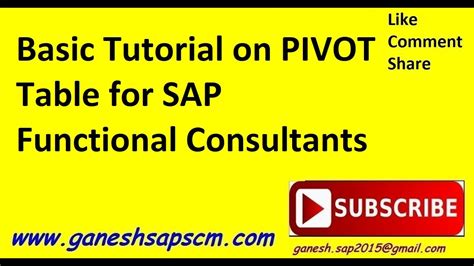 Tutorial On Simple Pivot Table For Sap Consultants Sap Data Analysis