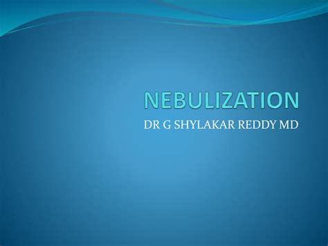 Nebulization Pptx