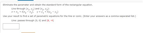 Solved X 2cos θ Y 2sin θ Write The Corresponding