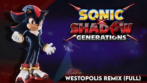 Westopolis Remix With Intro ~ Tokyo Act 1 Sonic X Shadow