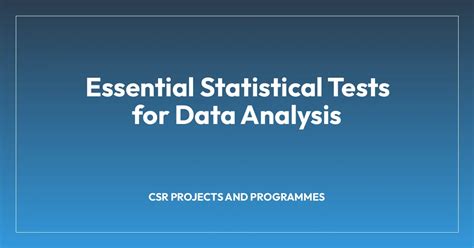 essential statistical tests for data analysis csr education