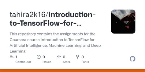 GitHub Tahira K Introduction To TensorFlow For Artificial Intelligence Machine Learning And