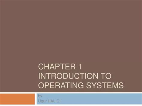 PPT CHAPTER INTRODUCTION TO OPERATING SYSTEMS PowerPoint Presentation ID