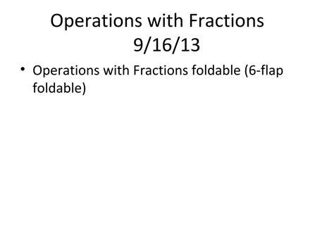 Lesson 1 Operations With Fractions Part 1 Notes Ppt