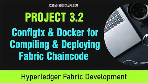 Build Blockchain Apps Project Part 32 Part 1 Configtx Youtube