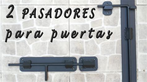 2 Pasadores Grandes Para Puertas Youtube
