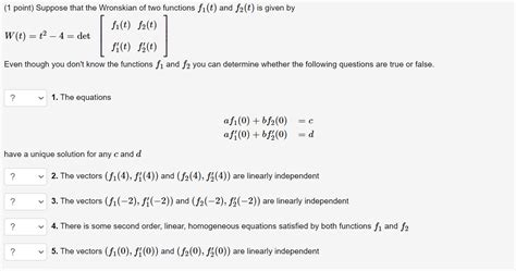 solved 1 point suppose that the wronskian of two functions