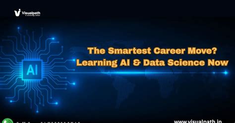 The Smartest Career Move Learning Ai And Data Science Now