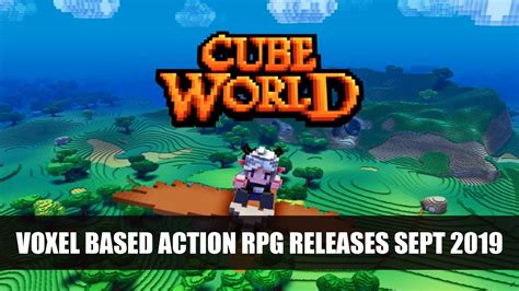 Voxel Based Action RPG Cube World Releases This September Fextralife