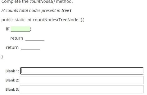 Solved Complete The Countnodes Method Counts Total