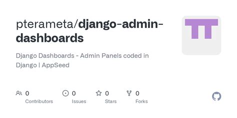 Github Pterametadjango Admin Dashboards Django Dashboards Admin Panels Coded In Django