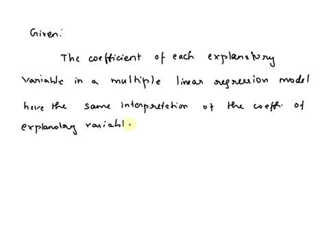 Solved The Coefficients Of Each Explanatory Variable In A Multiple