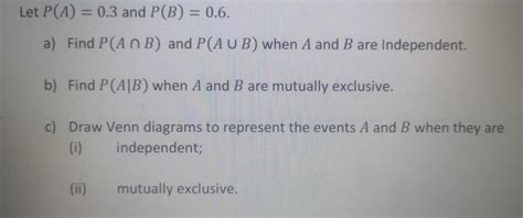 solved let p a 0 3 and p b 0 6 a find p a∩b and p a∪b